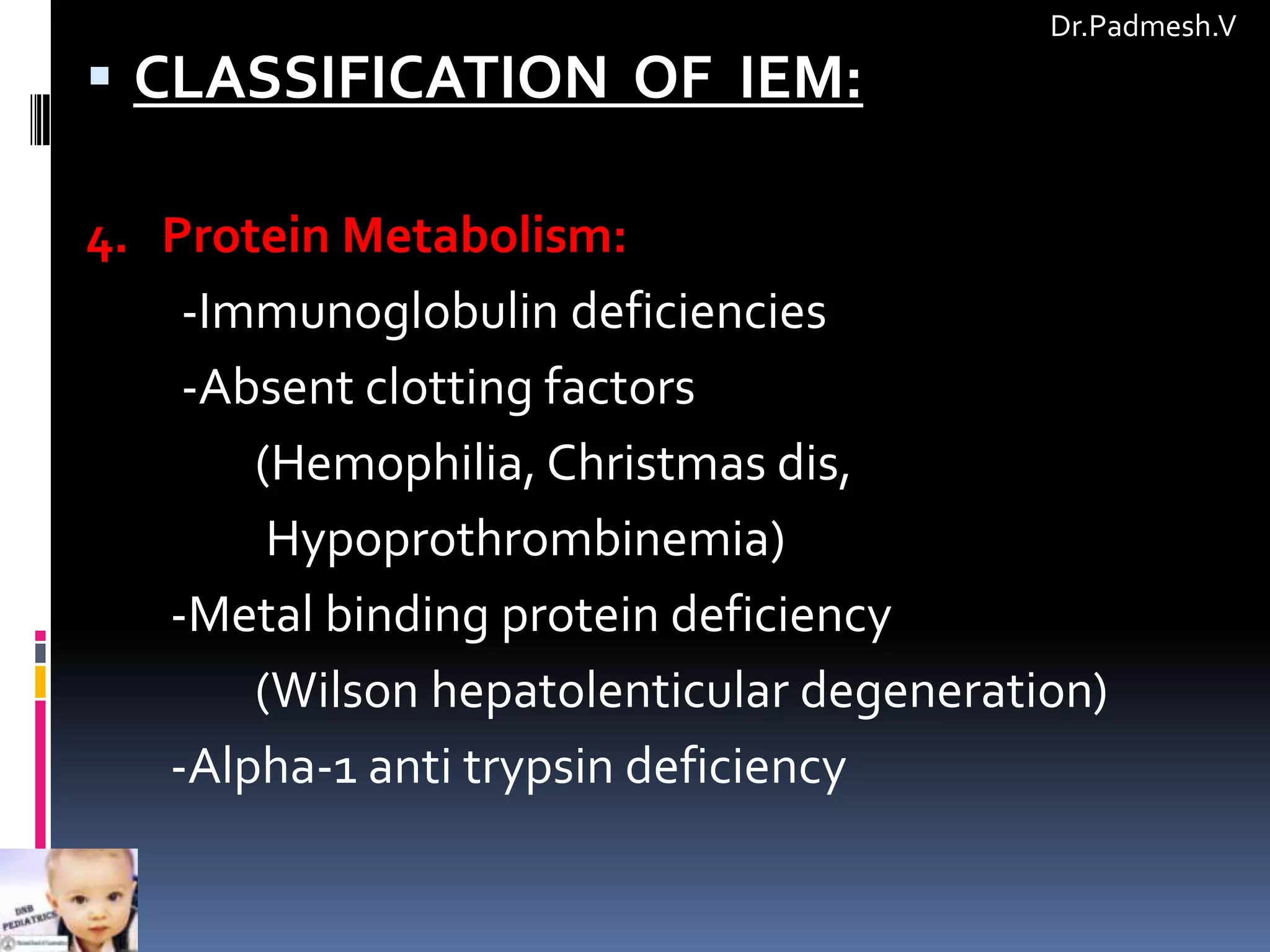 Approach to Inborn Errors of Metabolism .. Dr.Padmesh | PPTX