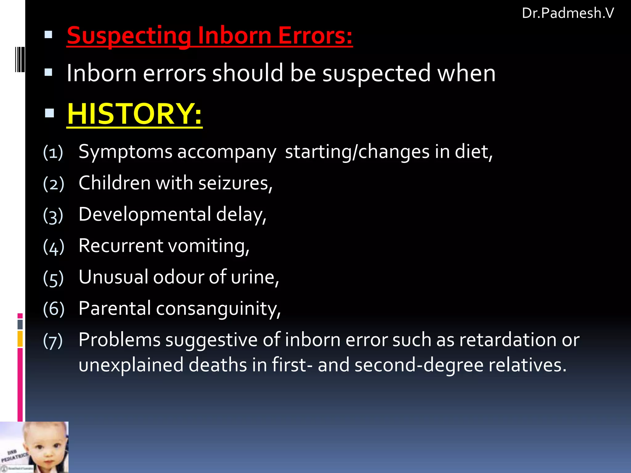 Approach to Inborn Errors of Metabolism .. Dr.Padmesh | PPTX