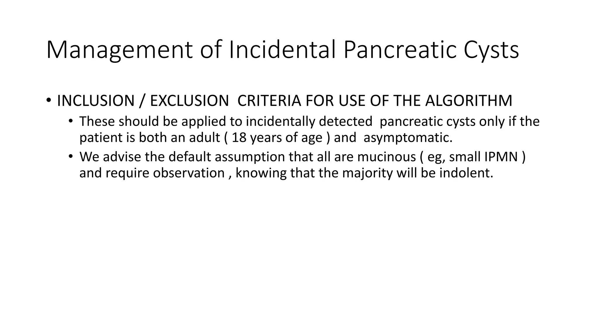 Approach to incidental finding of pancreatic cystic lesions.pptx