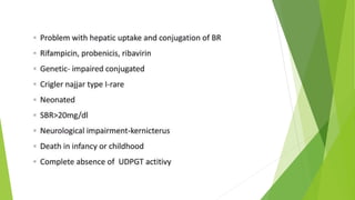 JAUNDICE approach and management clinical | PPTX