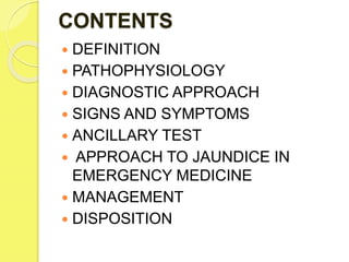 APPROACH TO JAUNDICE IN EMERGENCY MEDICINE New.pptx GEETHA.pptx