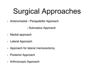 Surgical Approach to Knee | PPTX