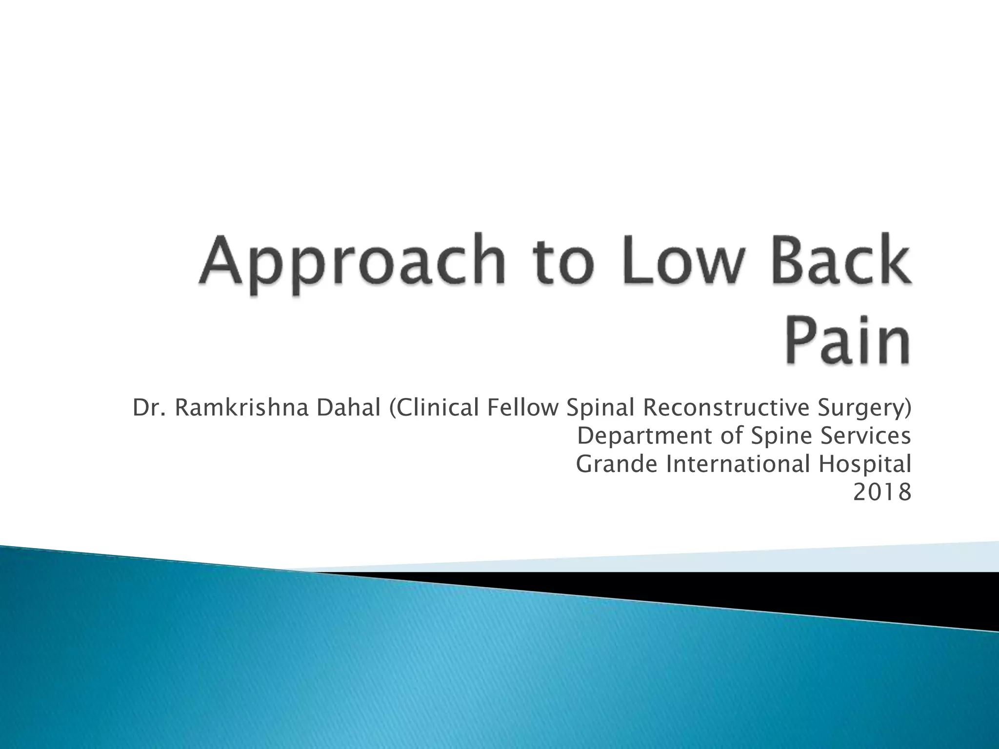 Approach to Low Back Pain | PPTX