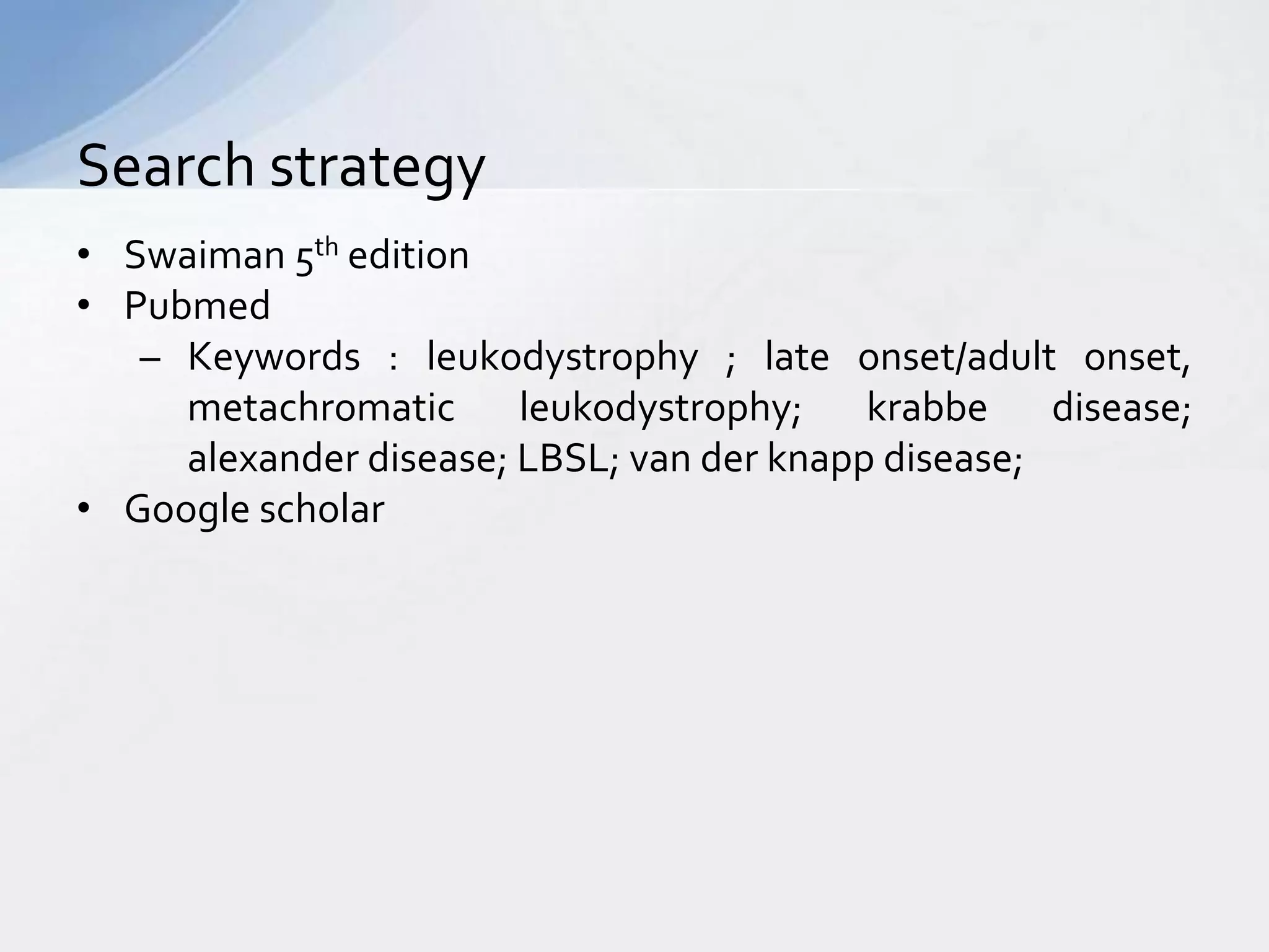Approach to leukodystrophy | PPTX