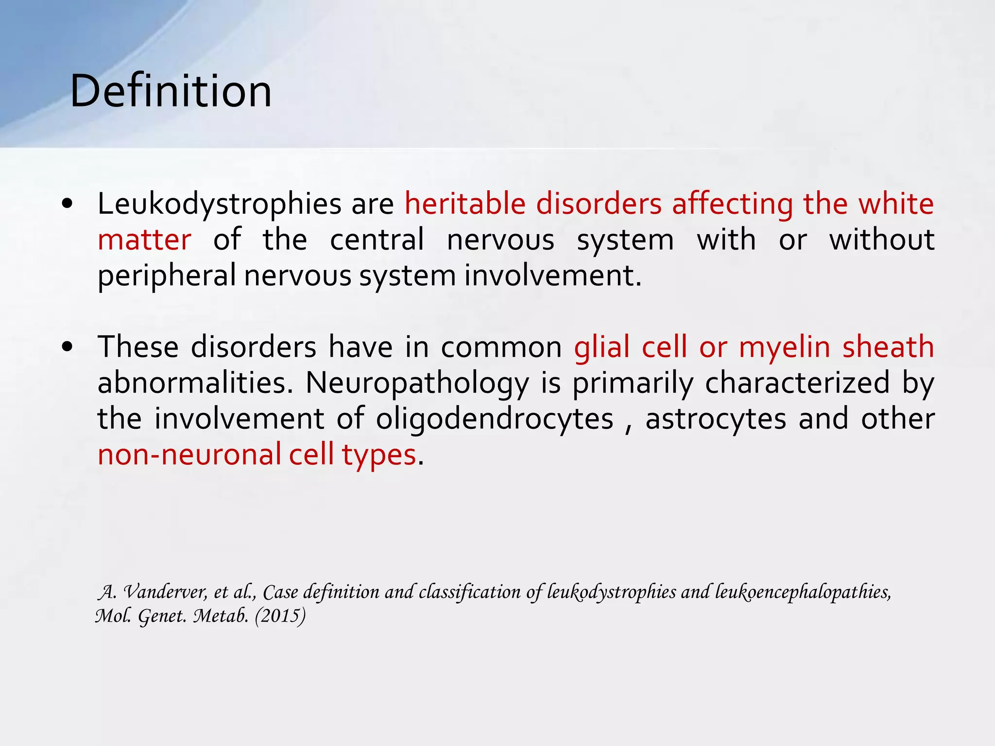 Approach to leukodystrophy | PPTX