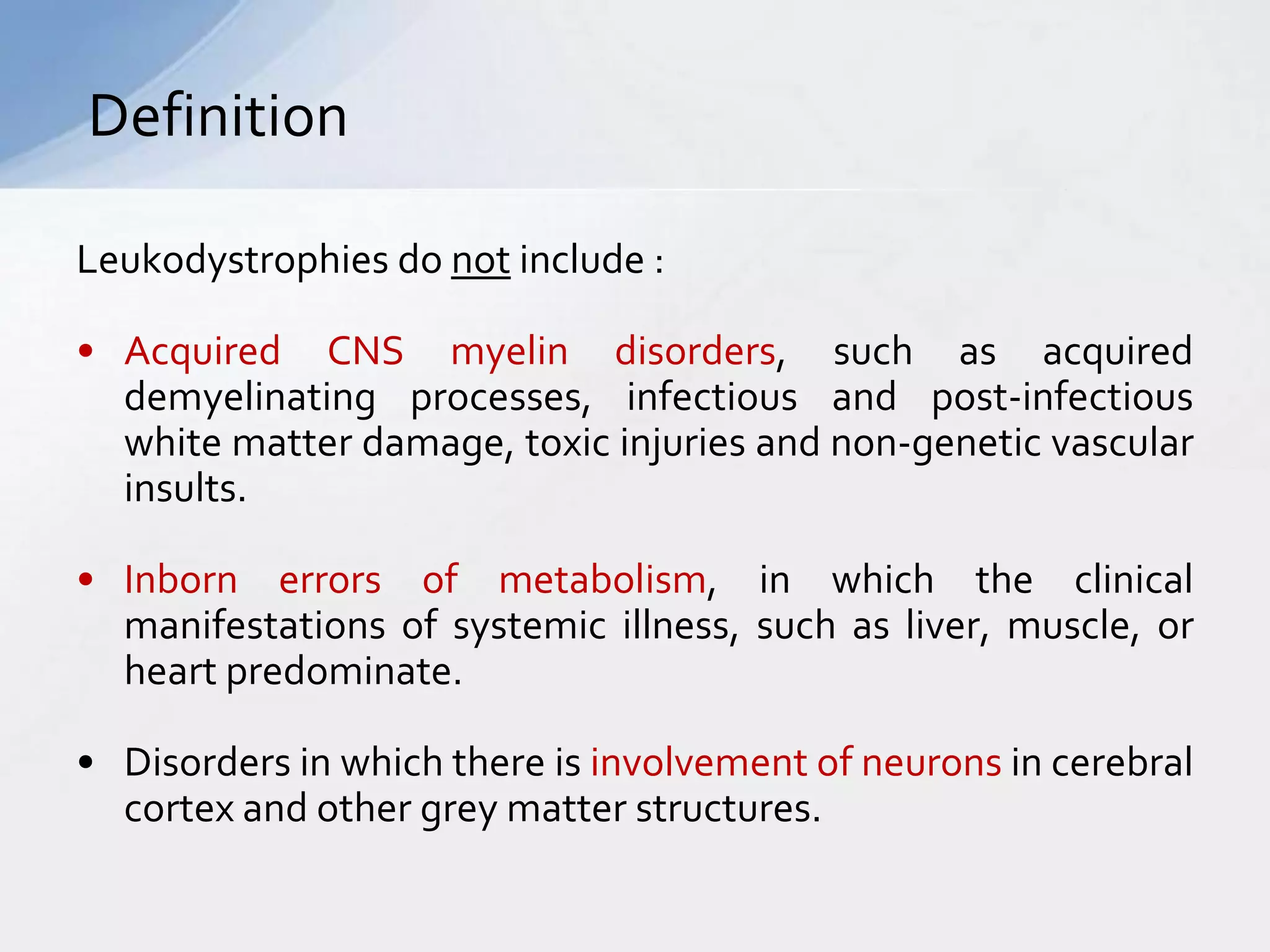 Approach to leukodystrophy | PPTX | Brain and Nervous System Disorders ...