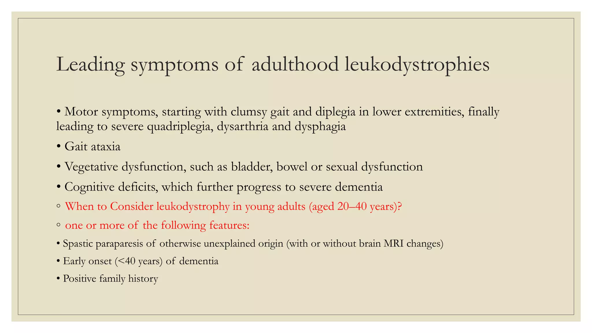 Approach to Leukodystrophy | PPTX | Brain and Nervous System Disorders ...