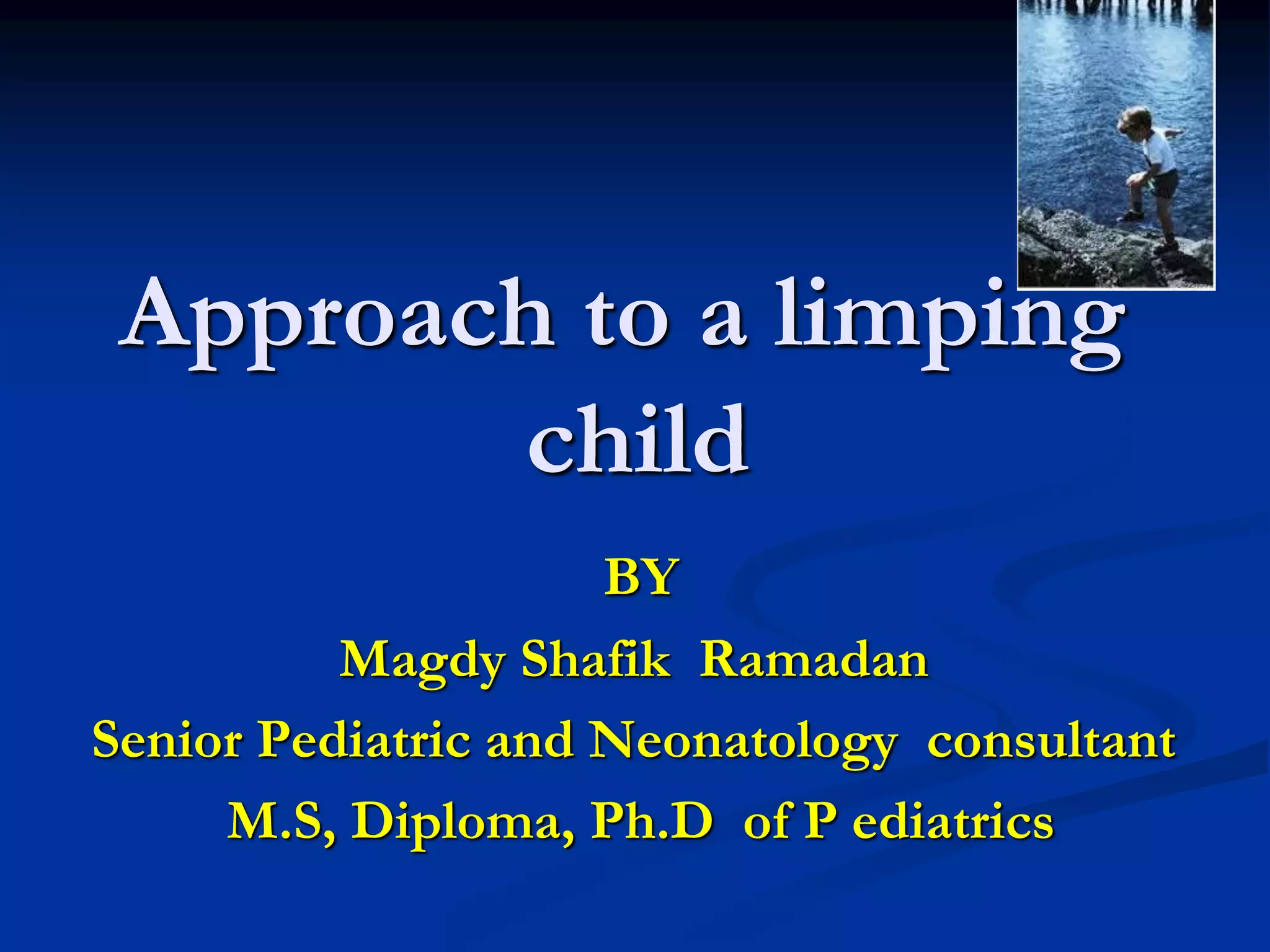 Approach to limping child 2 | PPT