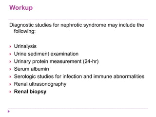Approach to nephrotic syndrome | PPTX