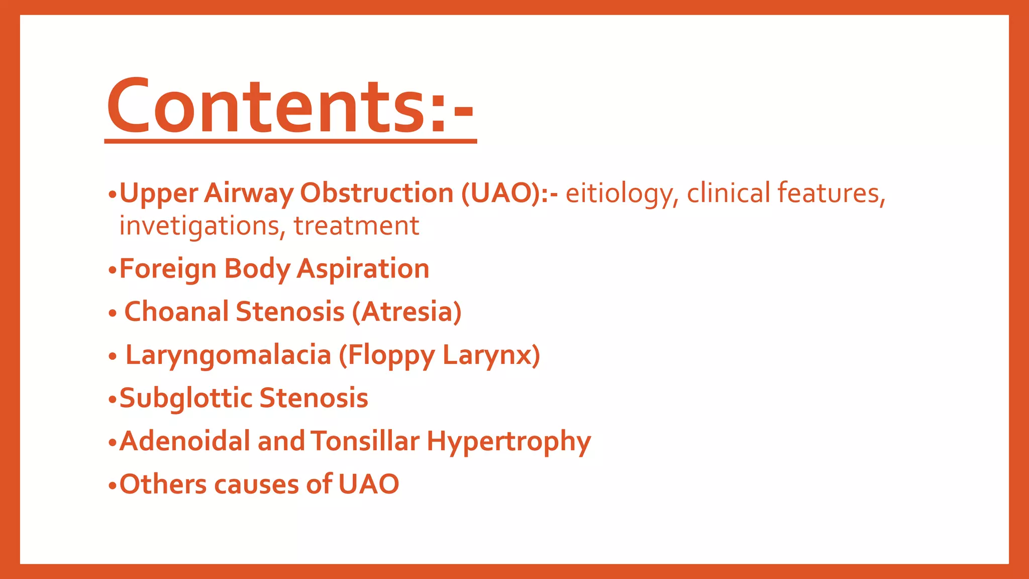 Approach to non-infectious Upper Airway Obstruction “Stridor” in ...