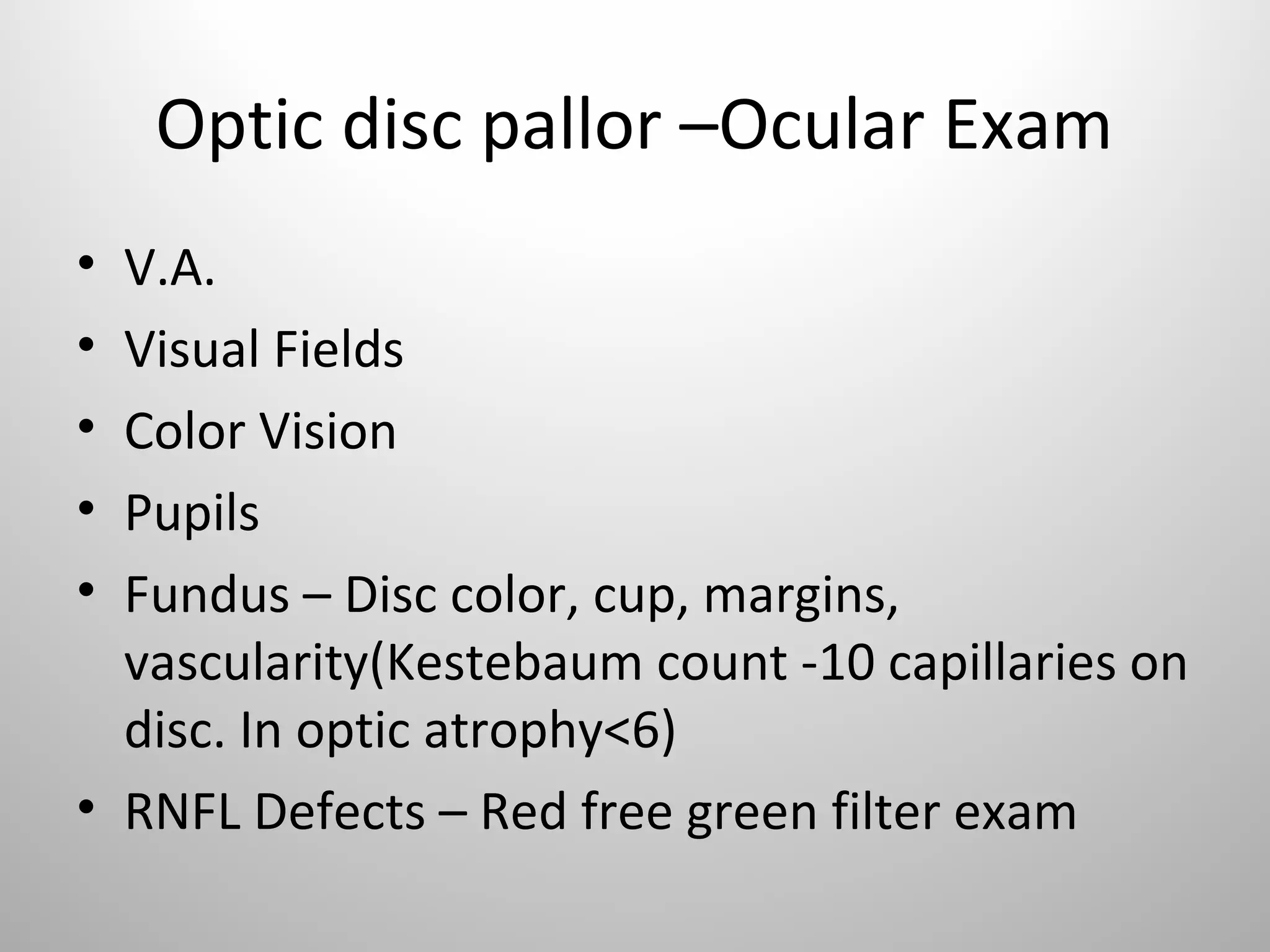 Approach to Disc Pallor and Automated Fields in Neuro-ophthalmology | PPT