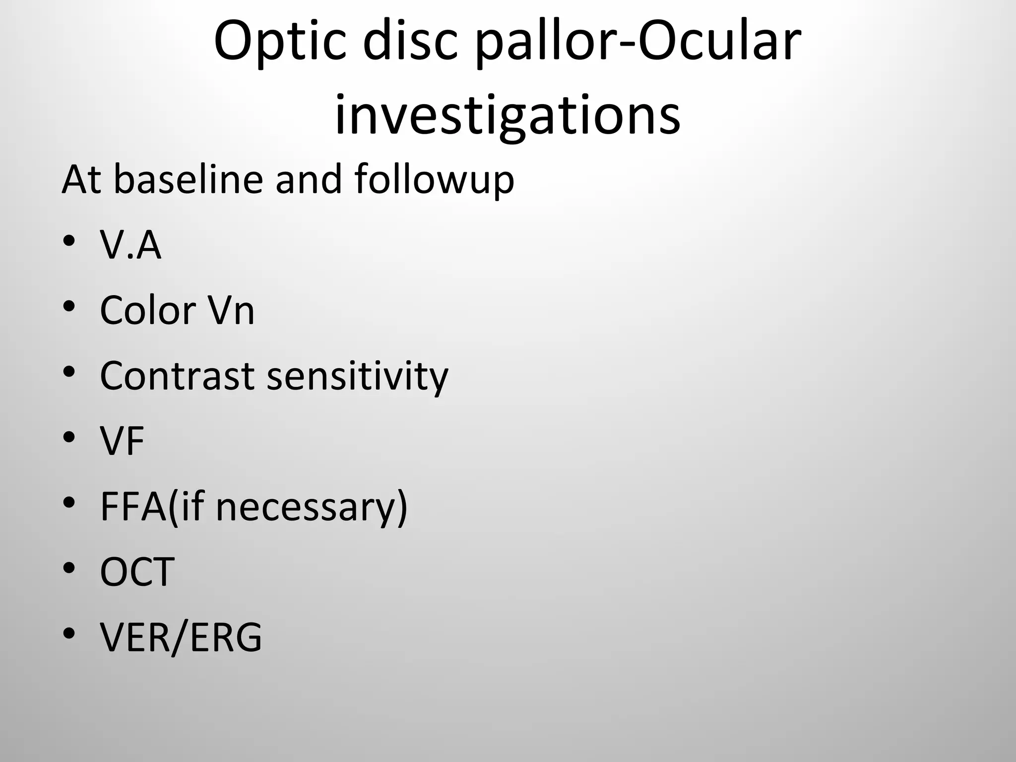 Approach to Disc Pallor and Automated Fields in Neuro-ophthalmology | PPT