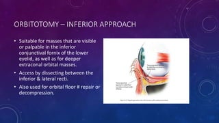 Approach to orbital surgery. | PPTX