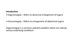 APPROACH TO ORGANOMEGALIES BY DR. INNOCENT.pptx