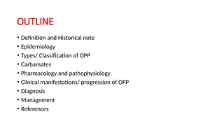 APPROACH TO ORGANOPHOSPHATE MANAGEMENT PPT | PPTX