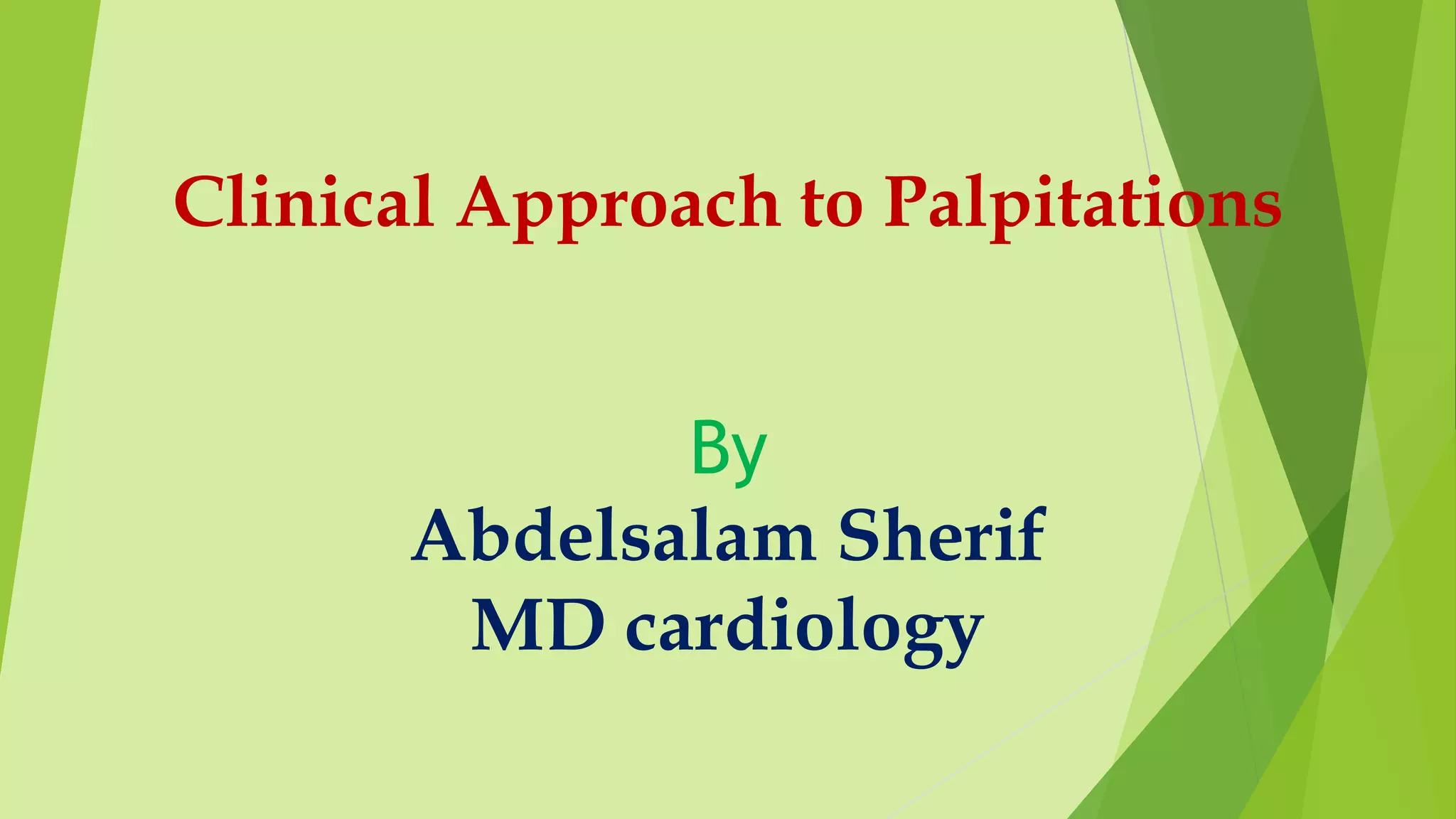 Approach to palpitation [autosaved] | PDF