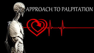 Approach to palpitations | PDF