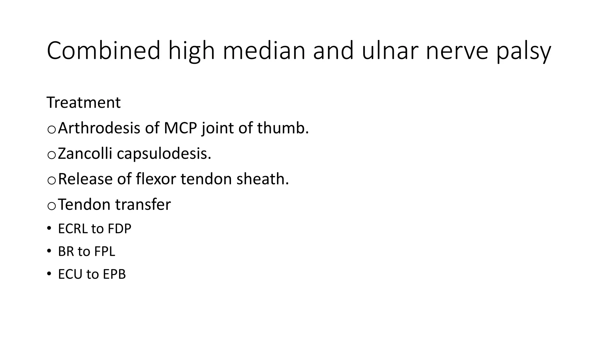 Approach to paralytic hand IOM Peripheral Nerve | PPTX
