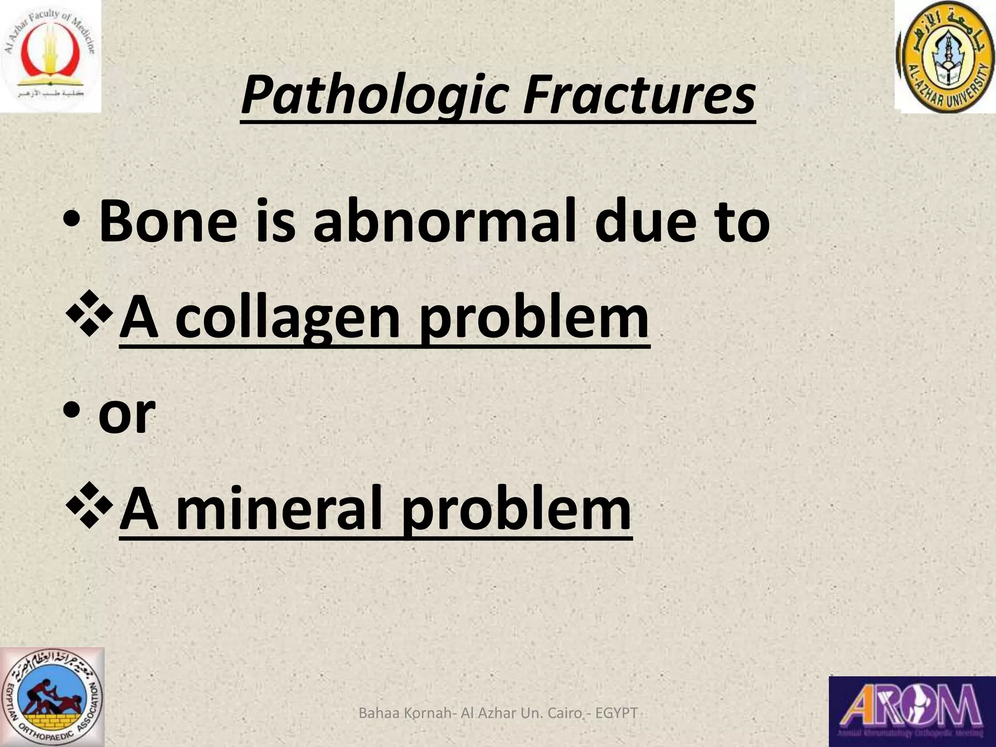 Approach to pathologic fractures in children | PPT