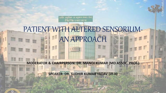 Approach to patient with altered sensorium | PPTX | Brain and Nervous ...