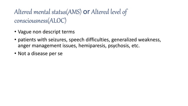 Approach to patient with altered sensorium | PPTX | Brain and Nervous ...