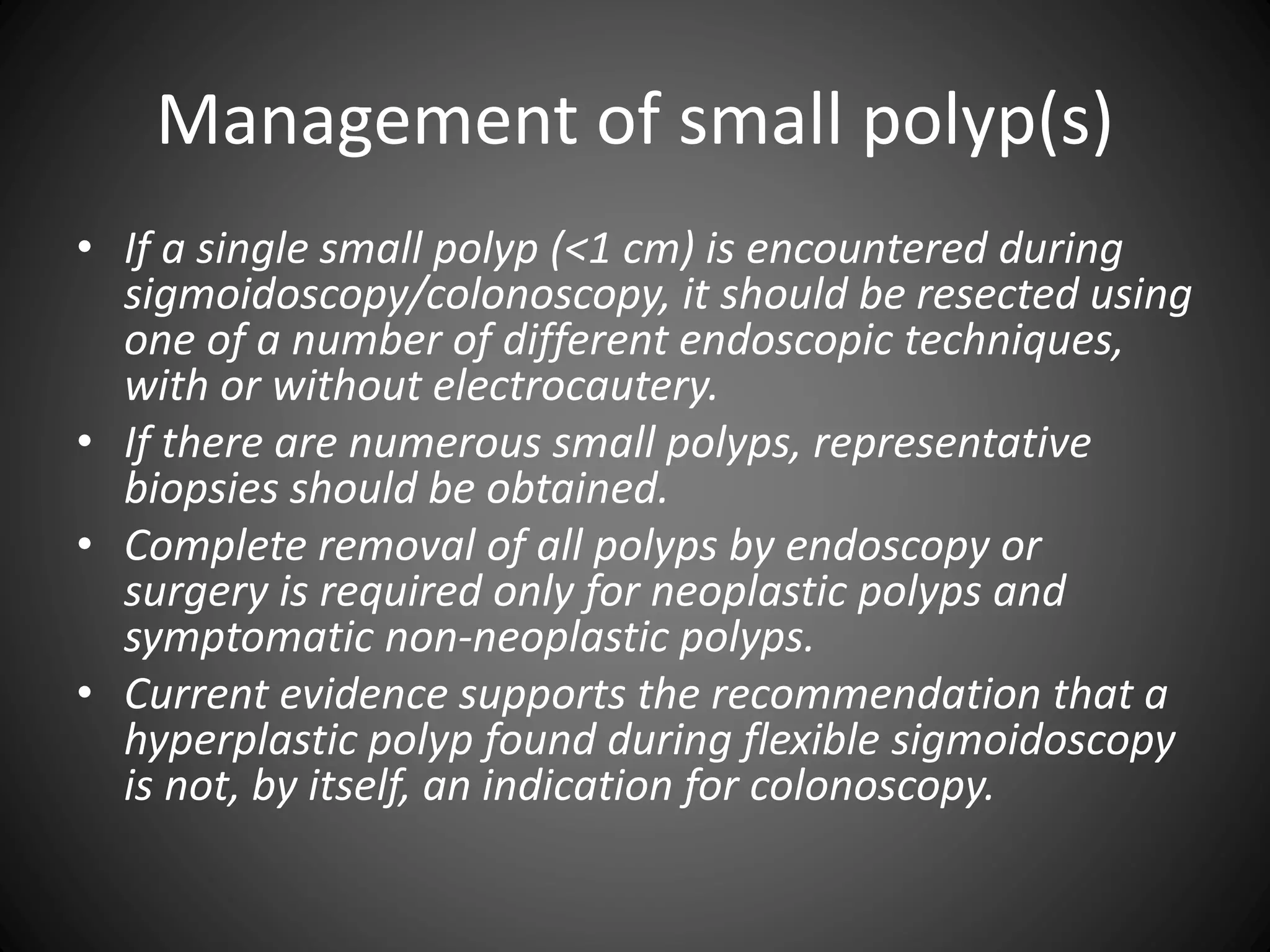 Colorectal Polyp - Management | PPTX