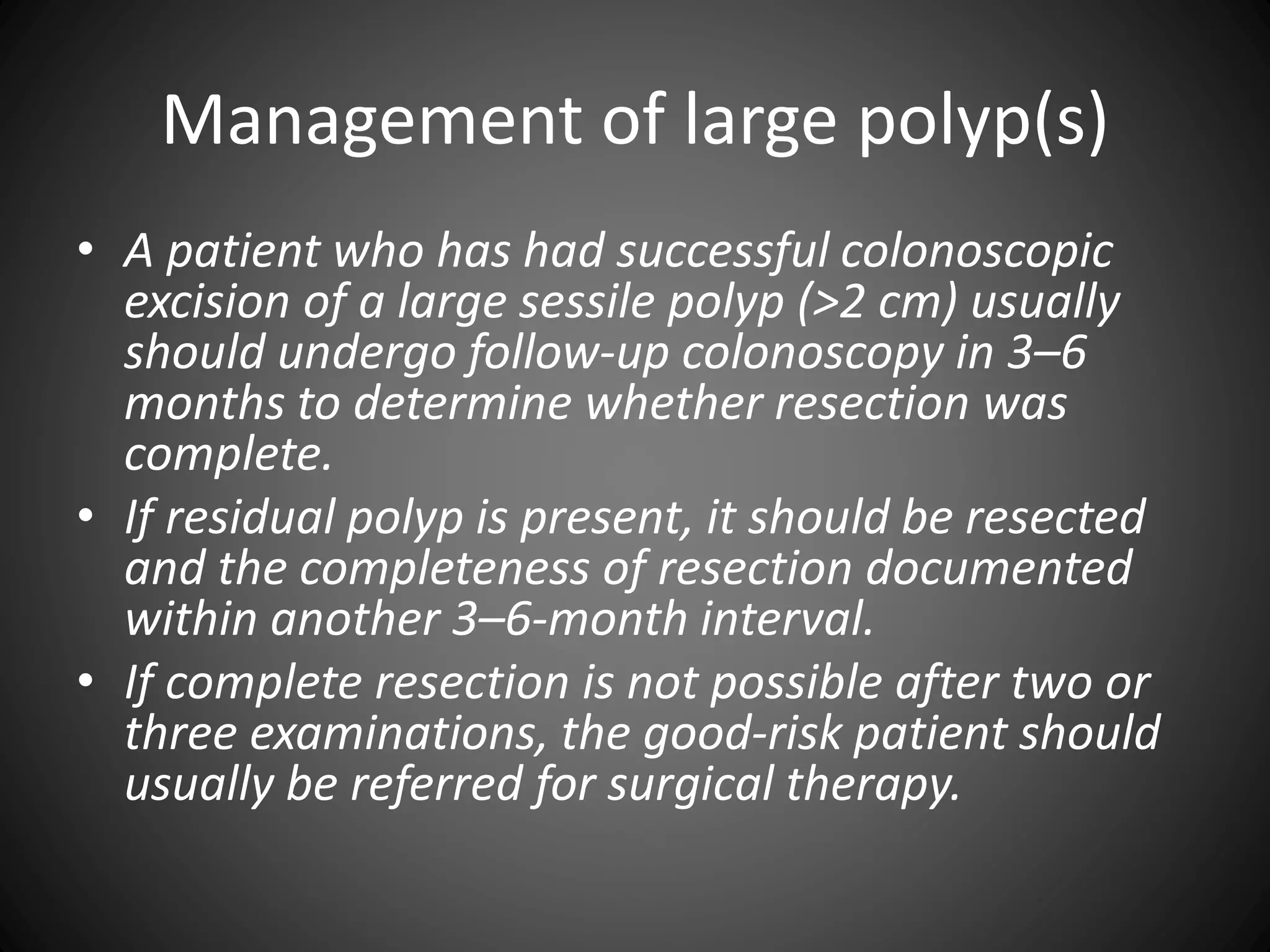 Colorectal Polyp - Management | PPTX