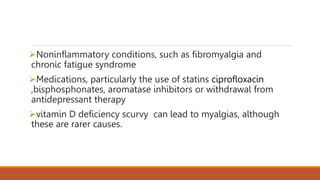 The Approach to patient with myalgia.pptx