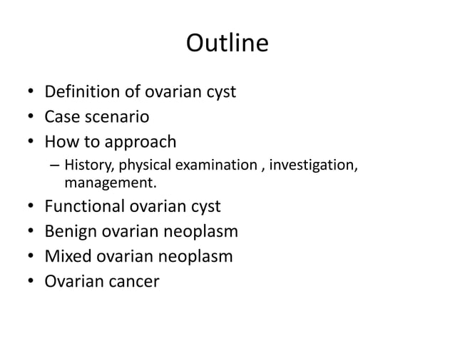 Approach to patient with ovarian cysts | PPTX | Pregnancy ...