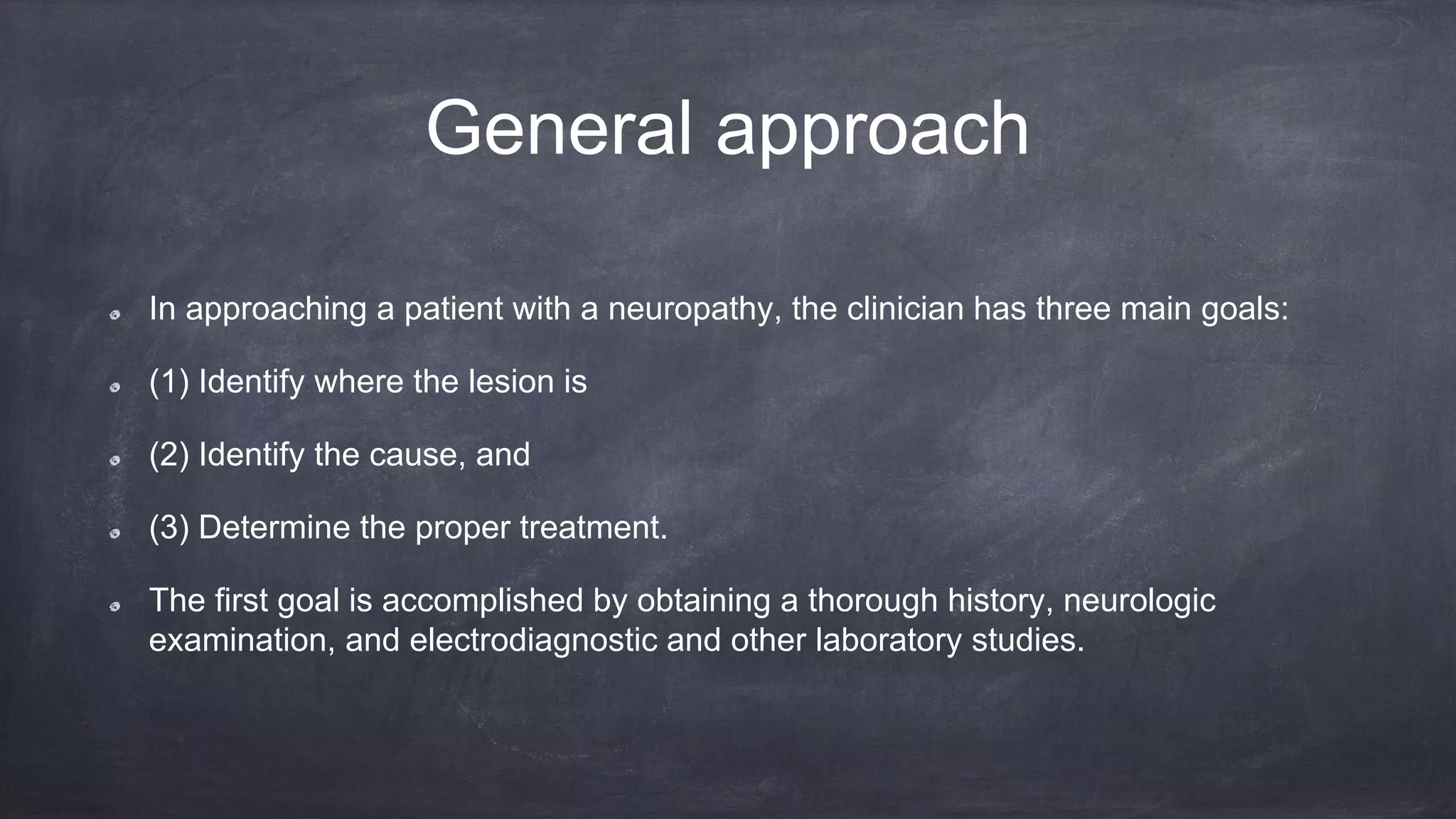 Approach to patient with peripheral neuropathy | PPTX