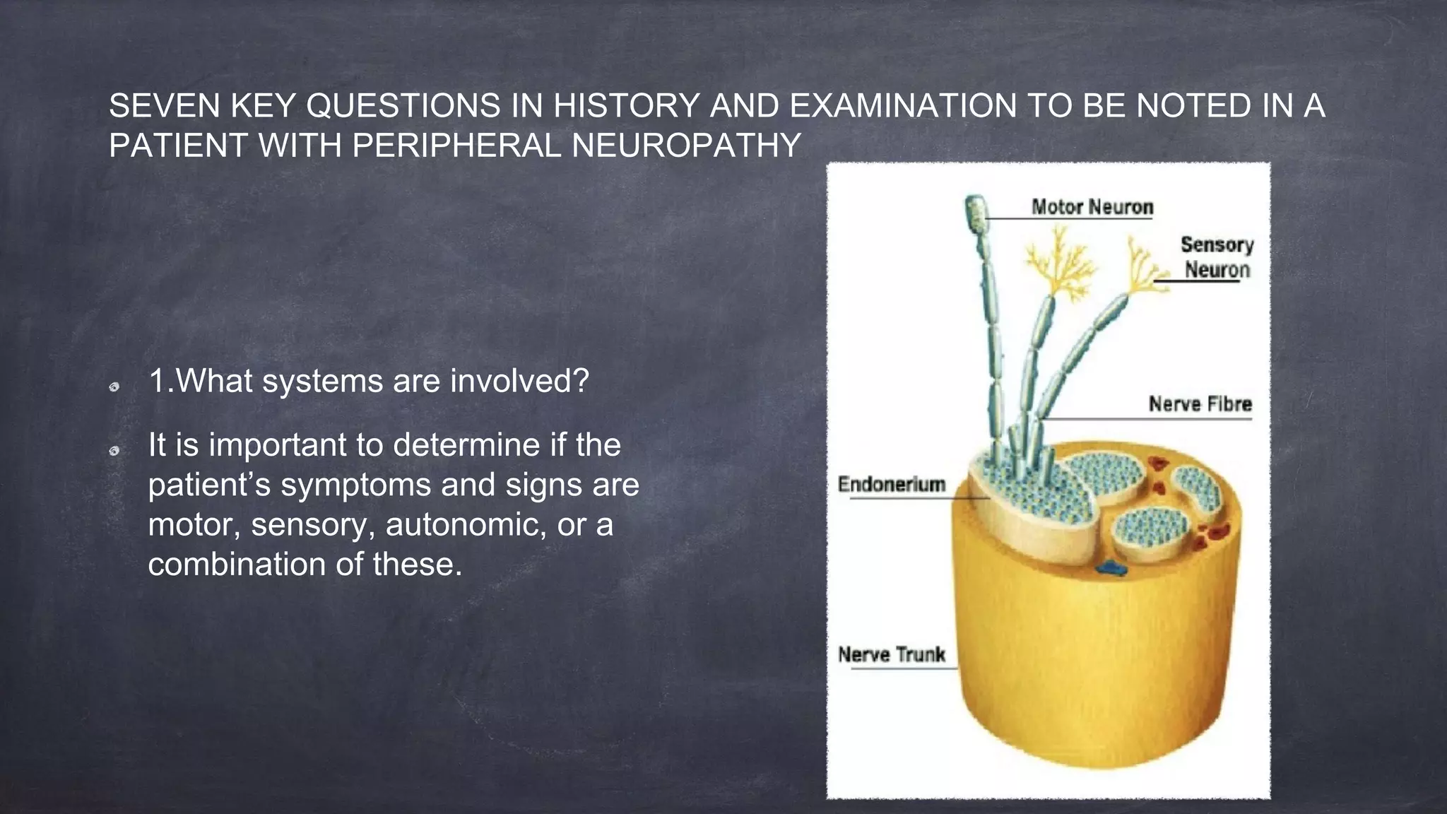 Approach to patient with peripheral neuropathy | PPTX