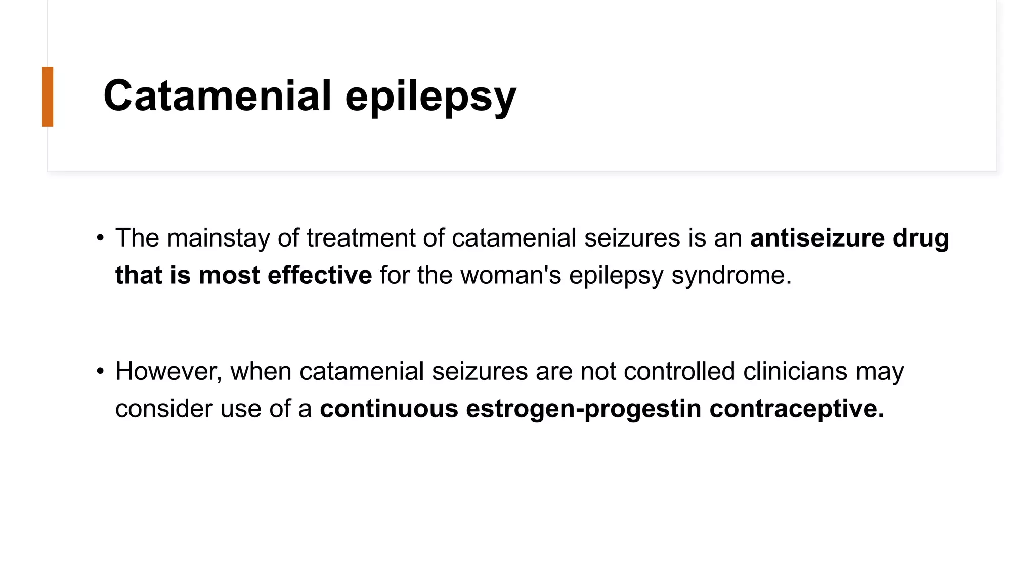 Approach to pharmacological treatment of epilepsy | PPT