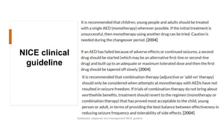 Approach to pharmacological treatment of epilepsy | PPT