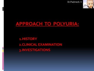Approach to Polyuria in Children... Dr.Padmesh | PPTX