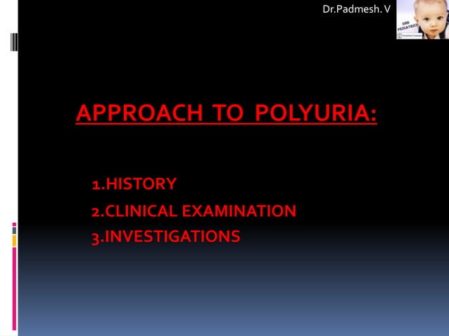 Approach to Polyuria in Children... Dr.Padmesh | PPTX | Medical Tests ...