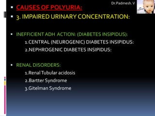 Approach to Polyuria in Children... Dr.Padmesh | PPTX