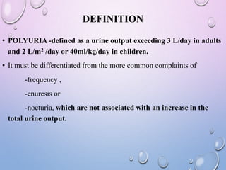 APPROACH TO POLYURIA AND POLYDIPSIA in children | PPT | Free Download