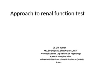 Approach to renal function test- power point | PPTX | Medical Tests ...
