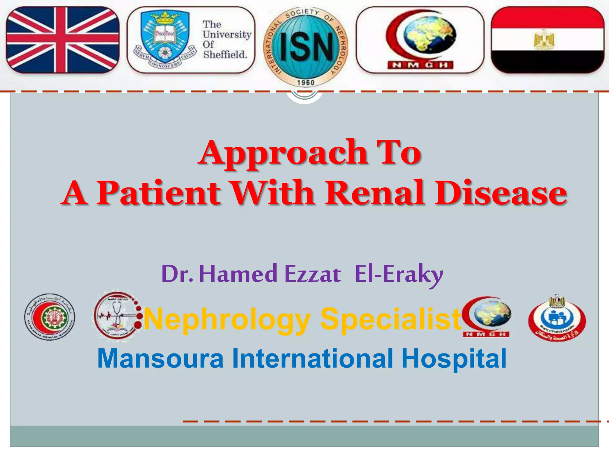 Approach to renal patient 2 | PPTX