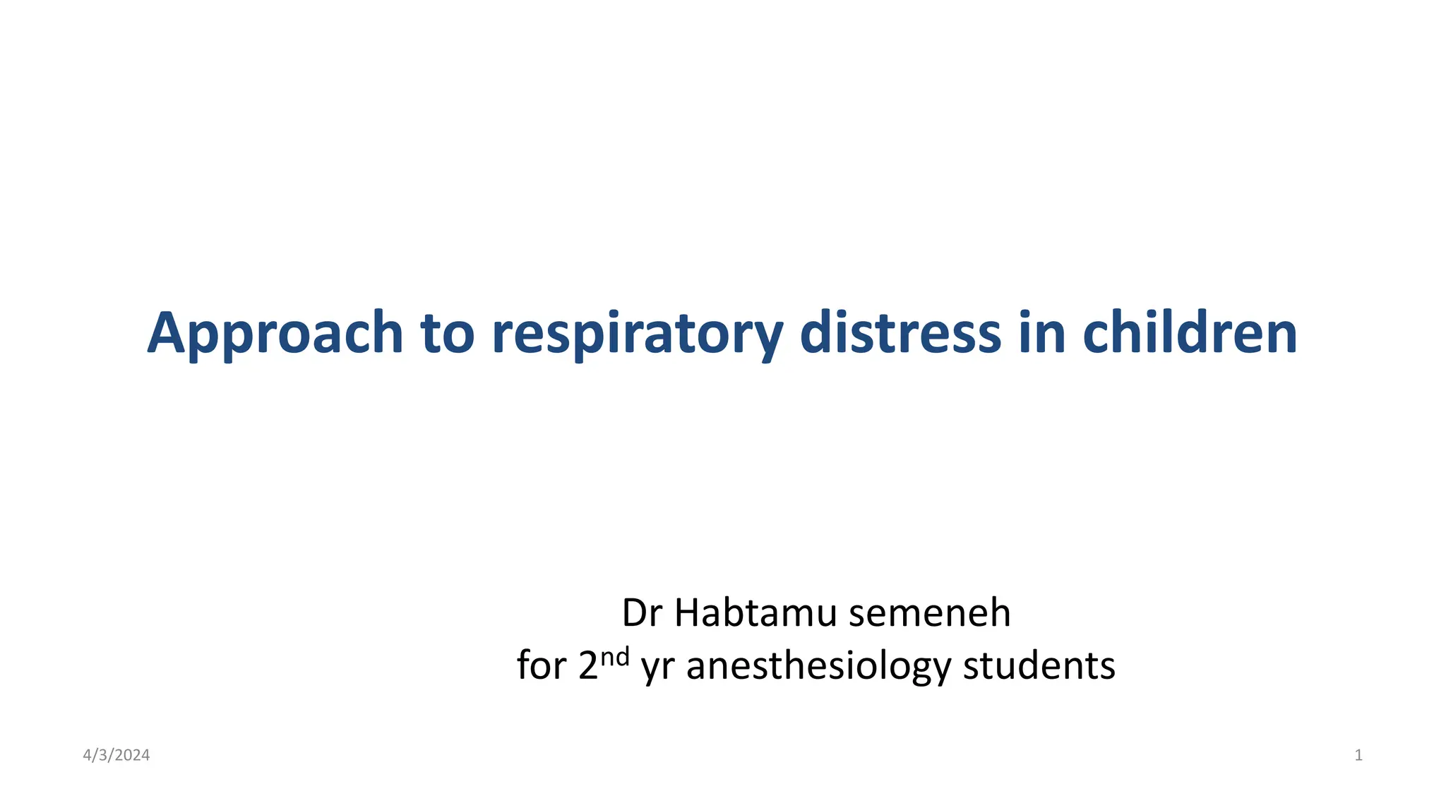 Approach to respiratory distress in children.pptx
