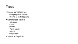 Approach to seizure disorder | PPTX