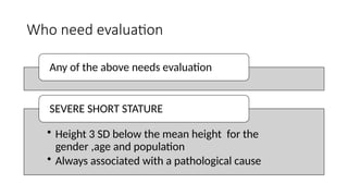 APPROACH TO SHORT STATURE- height more than 2SD | PPTX