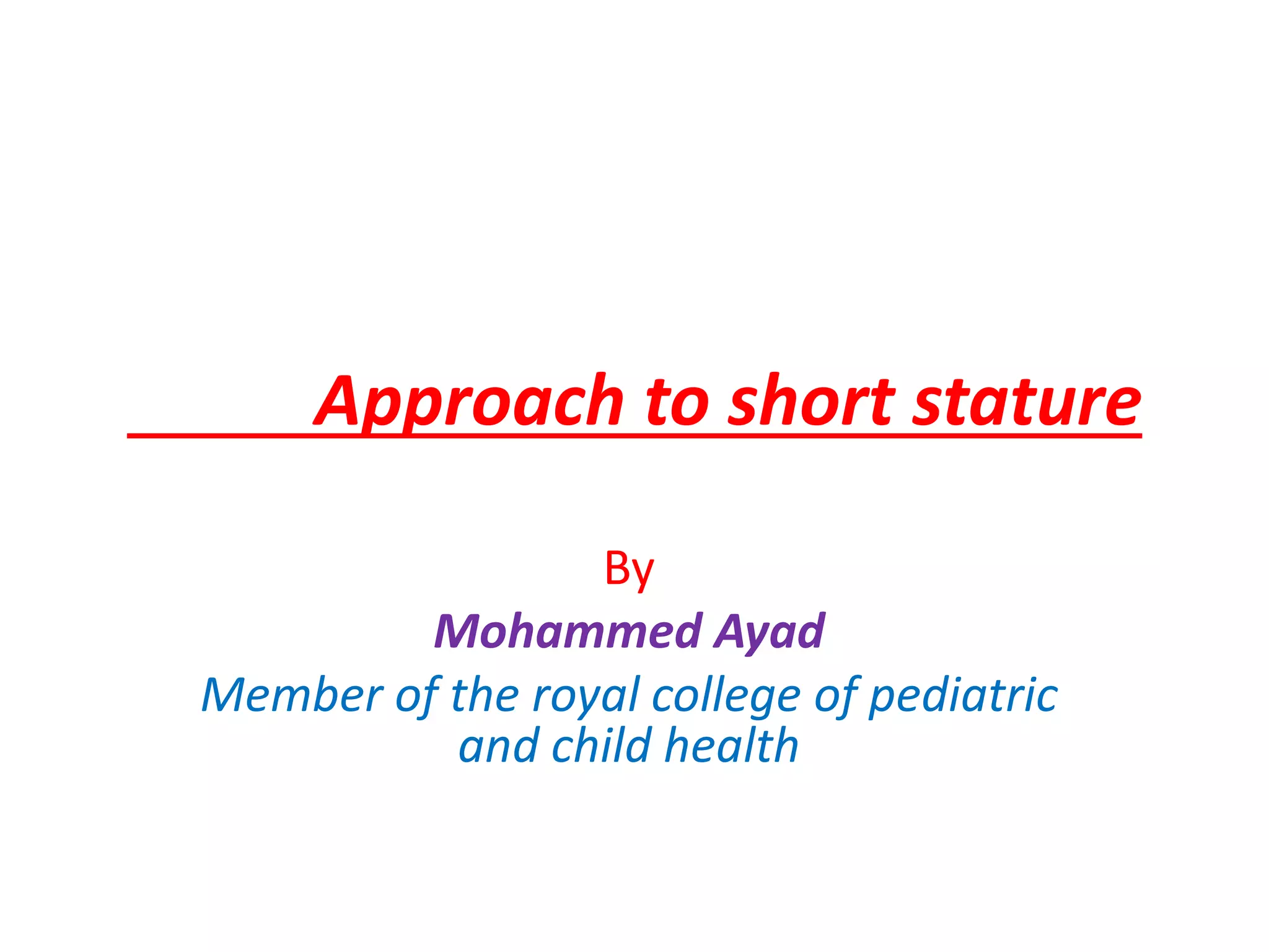 Approach to short stature | PPTX