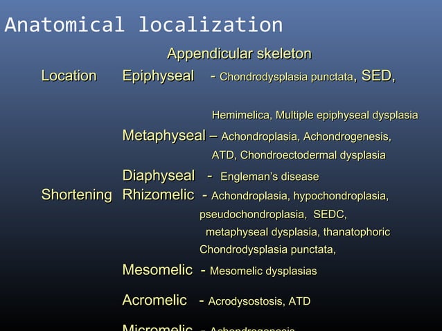 Approach to skeletal dysplasia | PPT | Bone and Joint Conditions ...