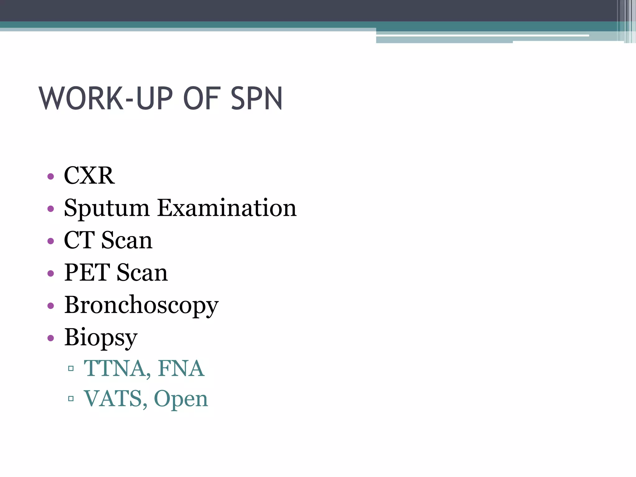 Approach to solitary pulmonary nodule | PPTX