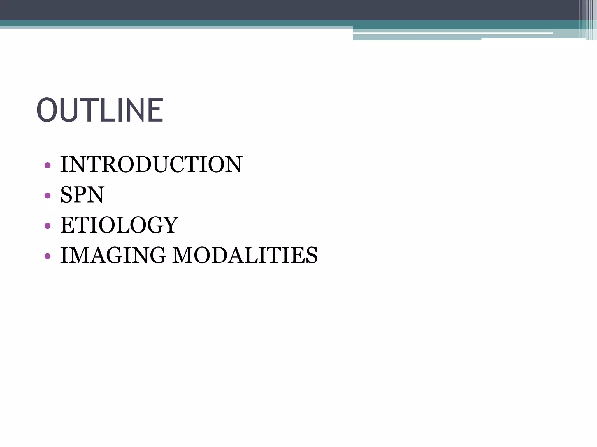Approach to solitary pulmonary nodule | PPTX