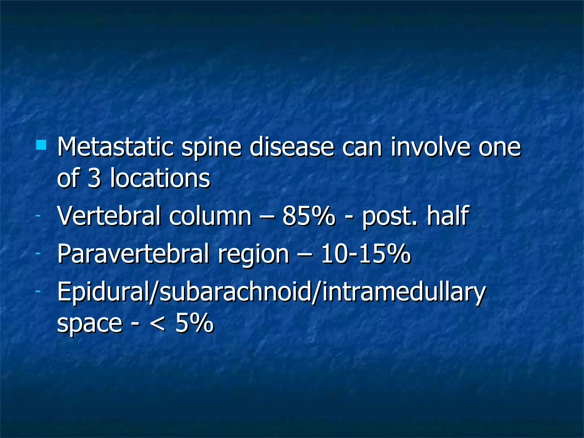 Approach To Spinal Metastasis | PPT