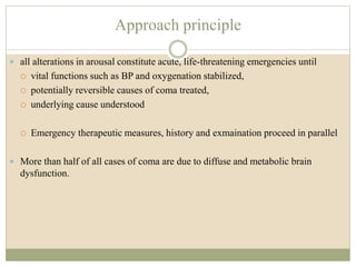 Approach to stupor and coma | PPTX
