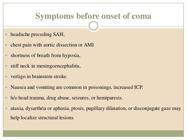 Approach to stupor and coma