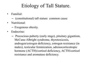 Approach to tall stature | PPTX